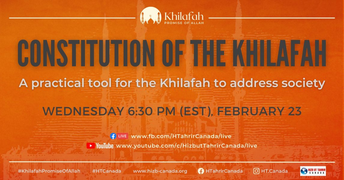 Talk 3: Constitution Of The Khilafah - Hizb ut Tahrir Canada